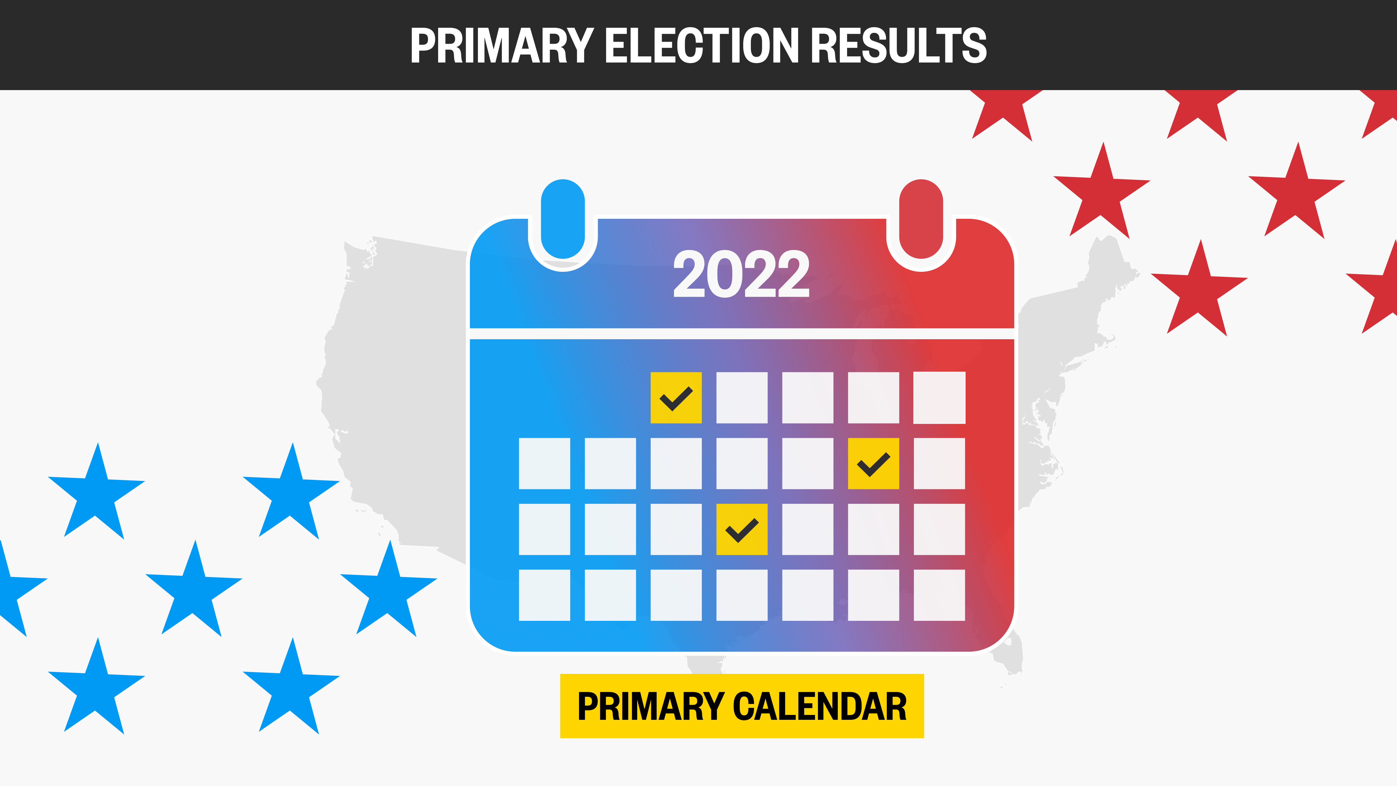 2022 Primary Election Calendar